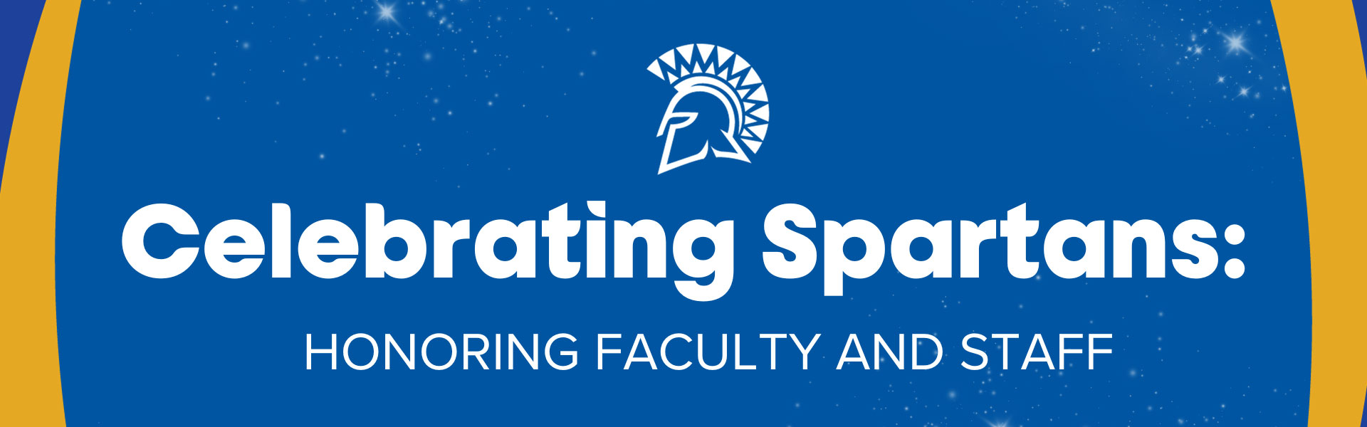 Celebrating Spartans: Honoring Faculty and Staff | University Personnel
